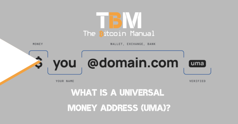 What Is A Universal Money Address (UMA)? - The Bitcoin Manual